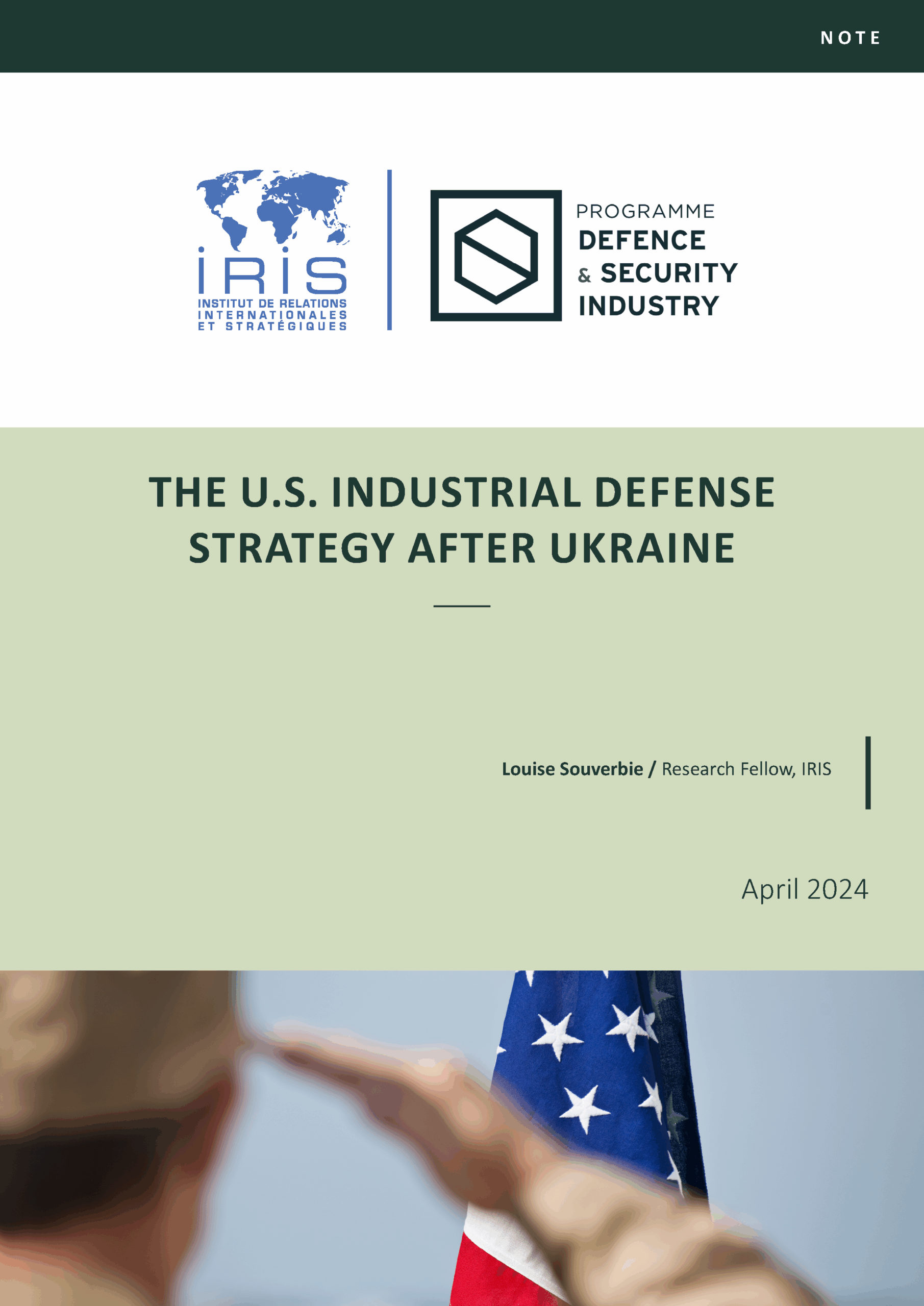 The U.S. Industrial Defense Strategy after Ukraine - IRIS