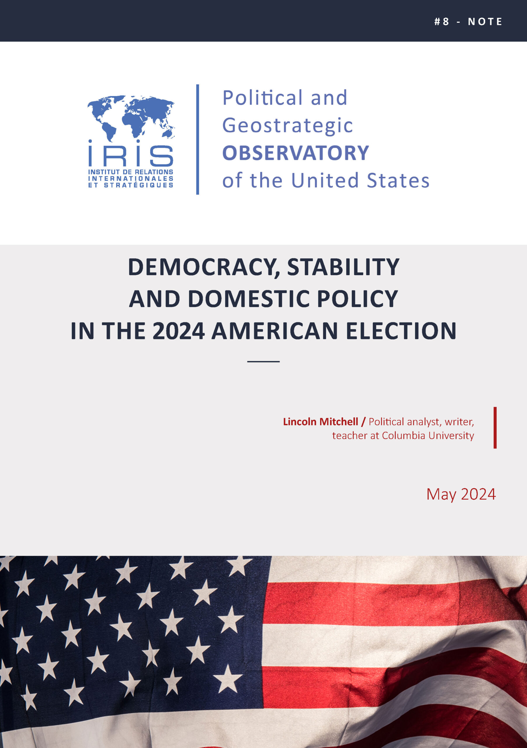 Democracy, Stability and Domestic Policy in the 2024 American Election ...