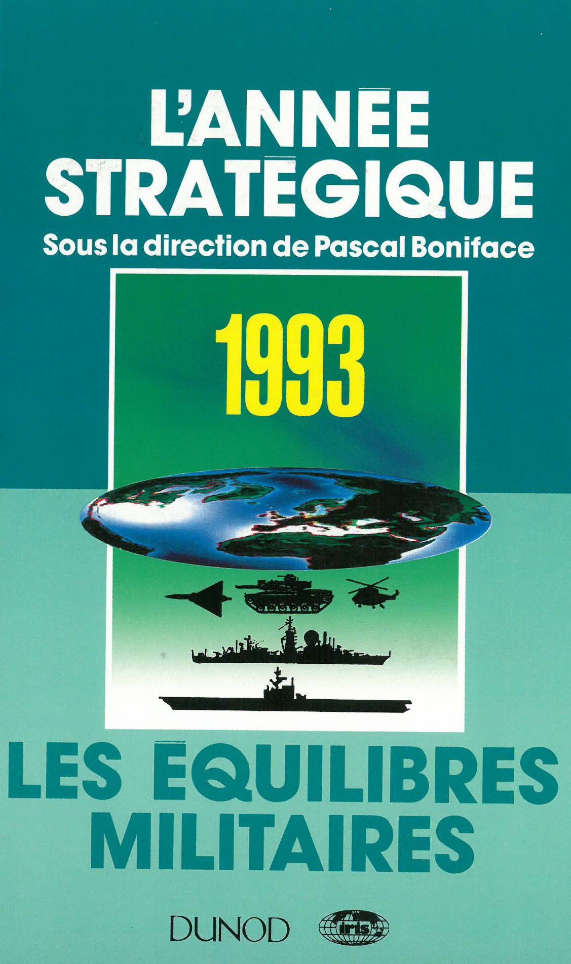 L'Année stratégique 1993 - IRIS